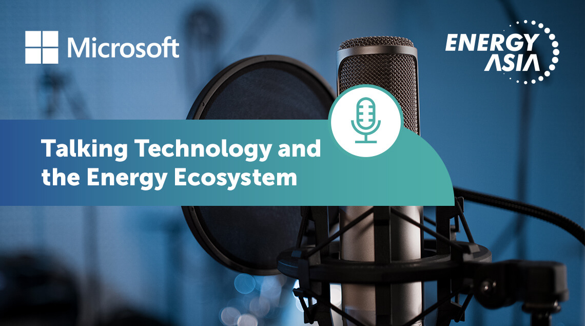 Green Technology and Energy Transition with Microsoft - Energy Asia
