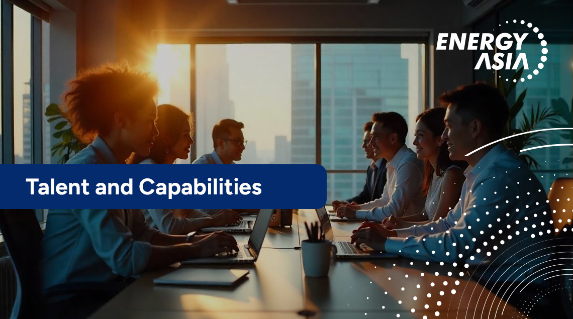 Talent and Capabilities at Energy Asia - Energy Asia
